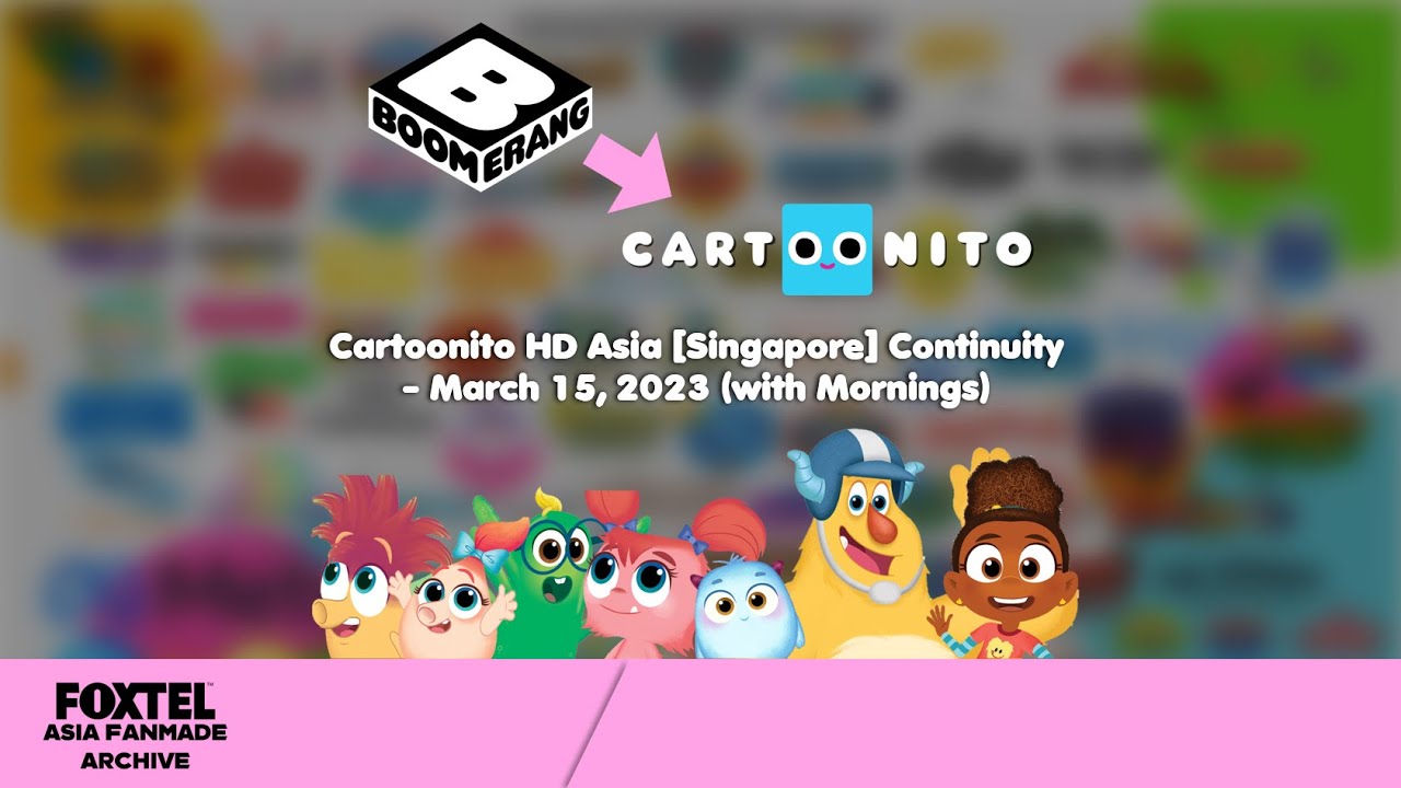 Cartoonito HD Asia [Singapore] Continuity - March 15, 2023 (with ...