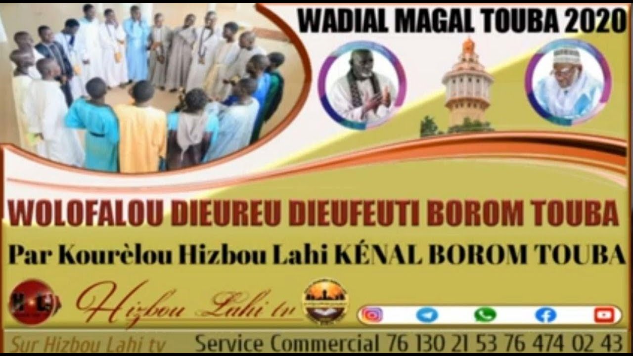 Dieureu Dieufeuti BOROM TOUBA Par Kourél Hizbou Lahi Kénal BOROM TOUBA ...