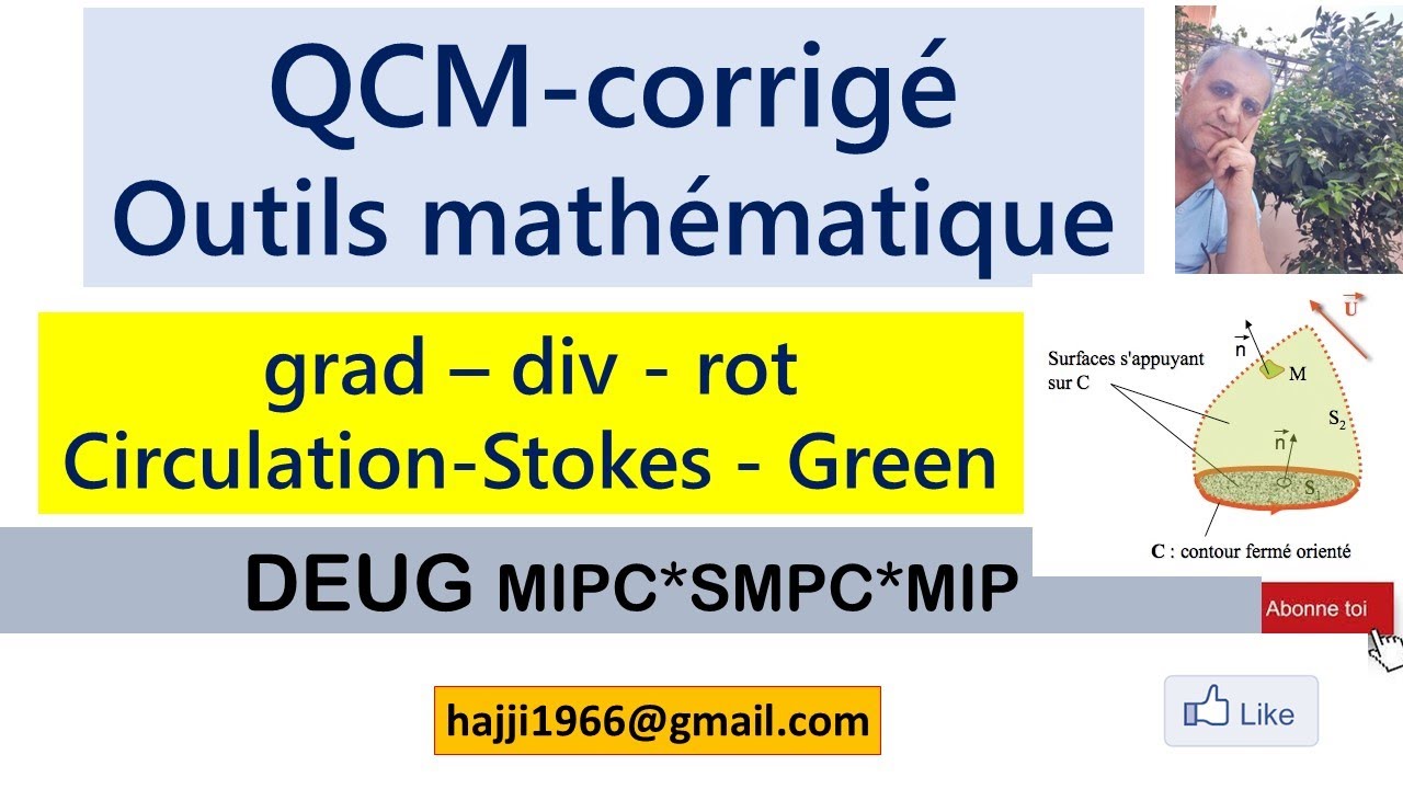 QCM (QUIZ) corrigé : outils mathématique (grad-div-rot-circulation-Th ...