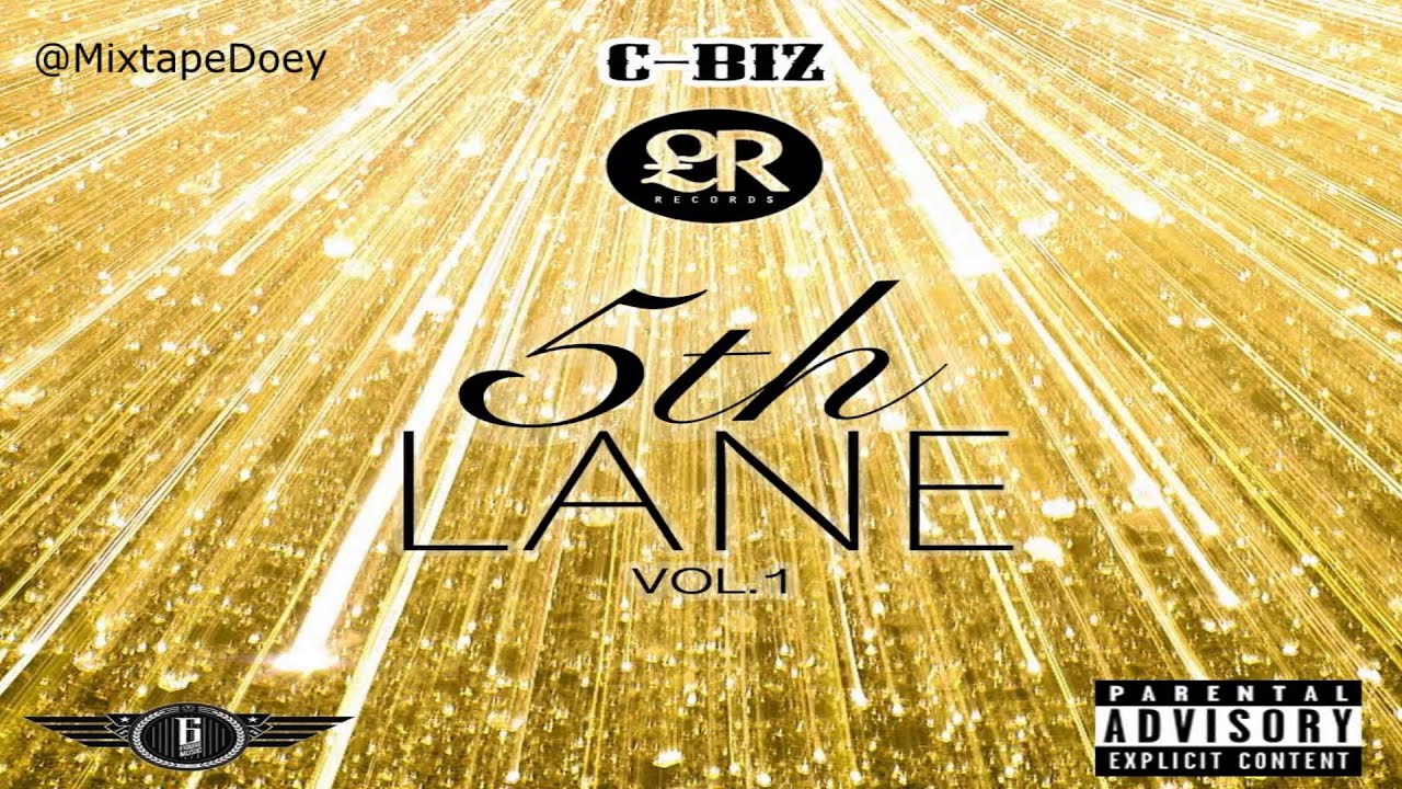 C-Biz – 5th Lane ( Full Mixtape ) (+ Download link) - YouTube