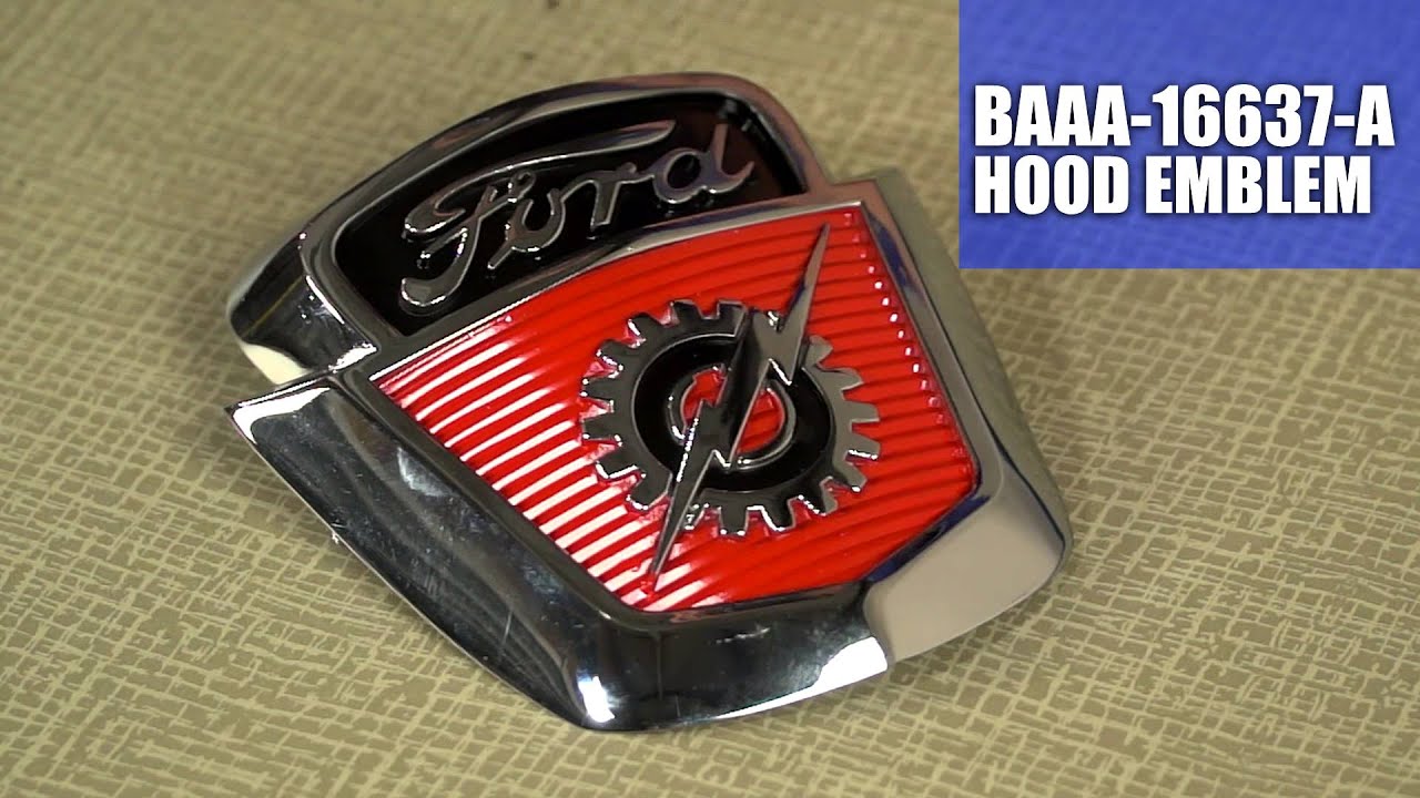Dennis Carpenter BAAA-16637-A Ford Hood Emblem - YouTube