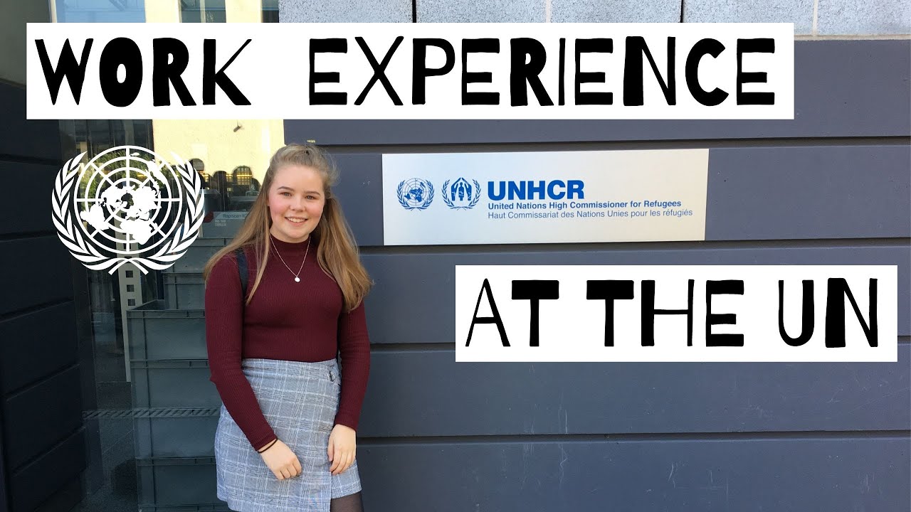 HOW TO GET WORK EXPERIENCE AT THE UNITED NATIONS YouTube HOW TO GET WORK EXPERIENCE AT THE UNITED NATIONS YouTube