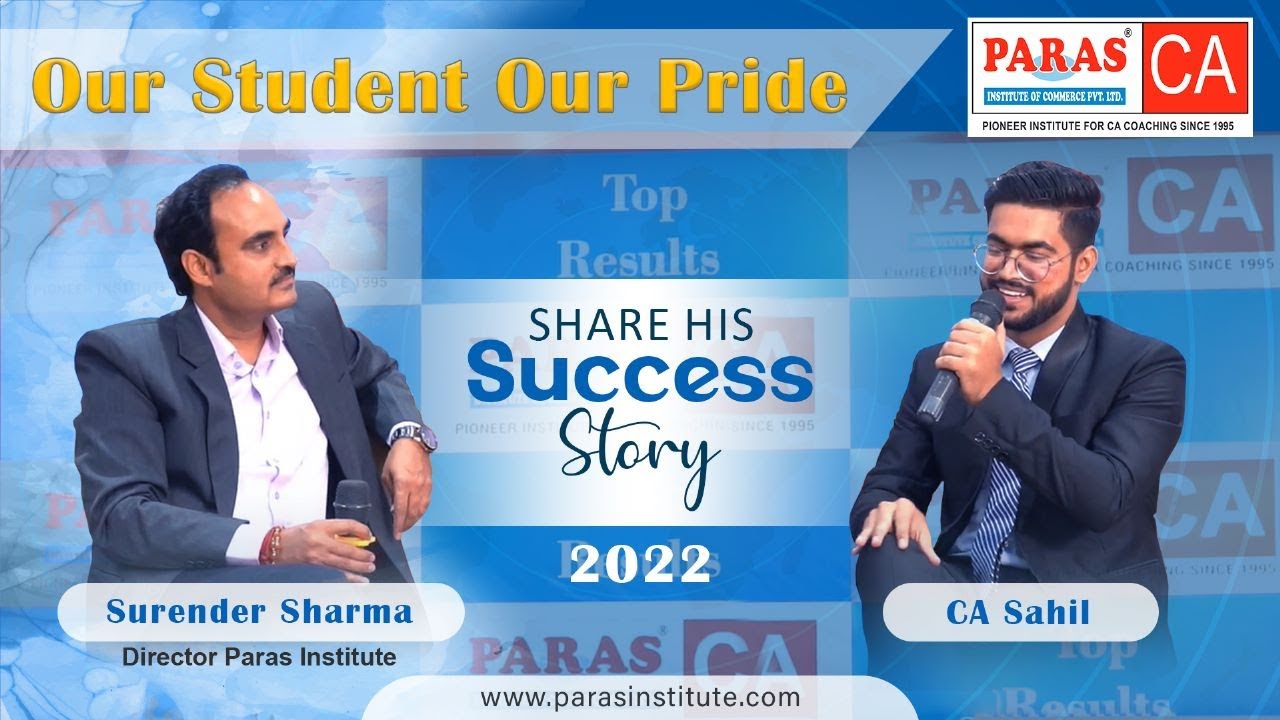 Our Student Our Pride | Paras Institute | CA Sahil | Share his Success ...