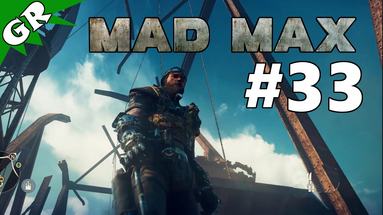 Mad Max gameplay walkthrough part 33 dismantled stank gum camp Grave ...