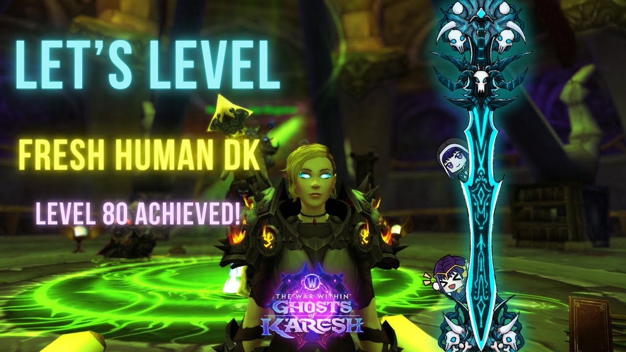 World of Warcraft The War Within: Death Knight Leveling - Let's Play ...