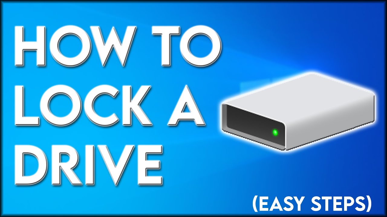 How to lock drive in windows 10 | lock a drive | Lock Your Laptop Hard ...