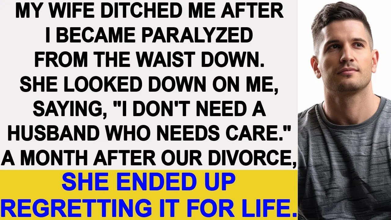 My wife ditched me who became paralyzed from the waist down, saying, 'I ...