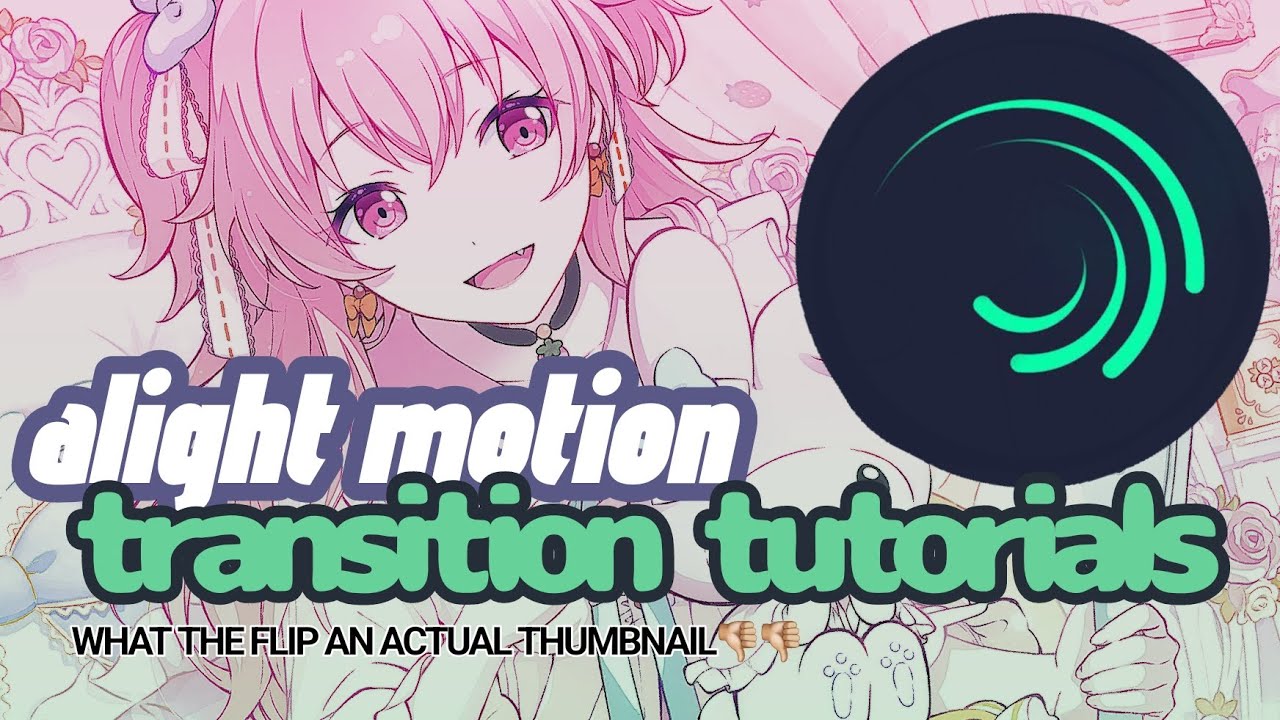 some transition tutorials [alight motion] - YouTube