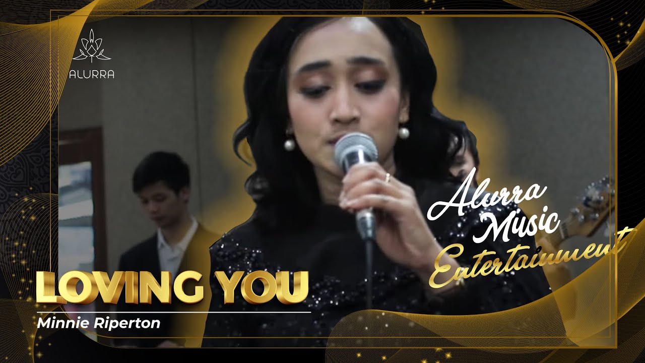 Loving You - Minnie Riperton | Alurra Entertainment - YouTube