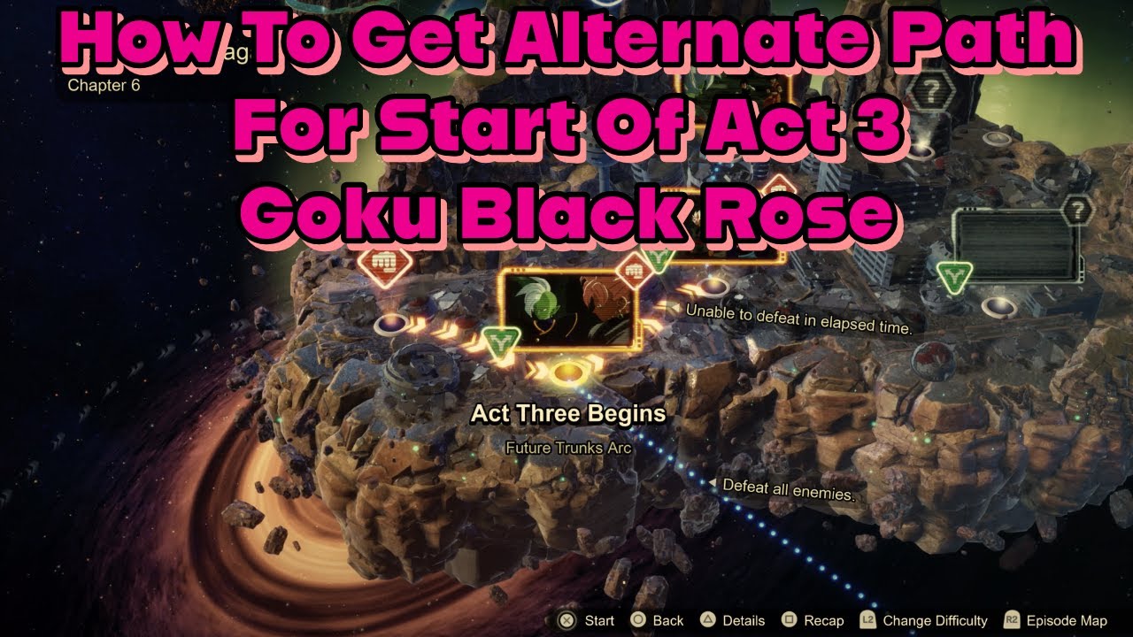 Alternate Route Goku Black Rose How To Beat - Dragon Ball Sparking Zero ...