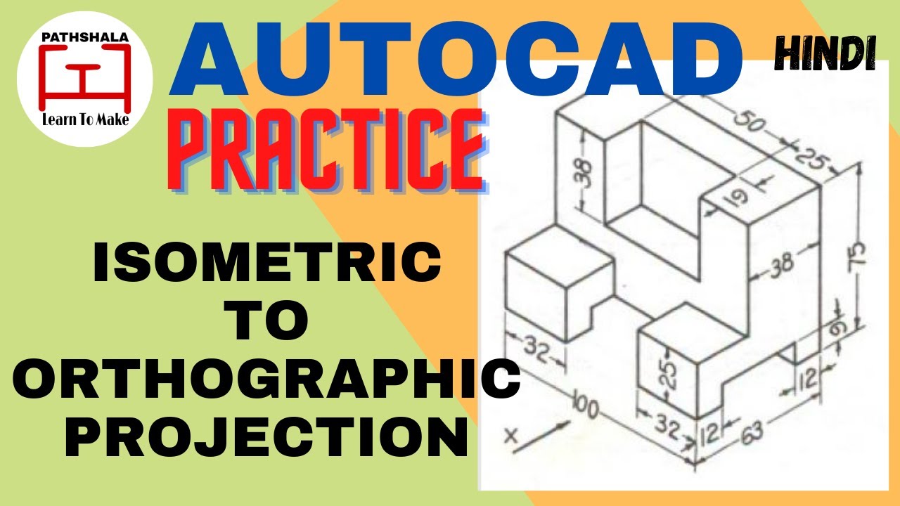 How To Convert Isometric To Orthographic Projection Drawing AutoCAD how-to-convert-isometric-to-orthographic-projection-drawing-autocad