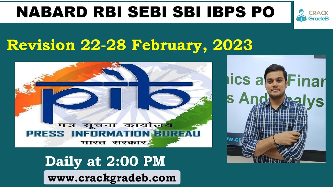 PIB News Analysis Revision 22-28 February, 2023: RBI/SEBI/NABARD/IBPS ...