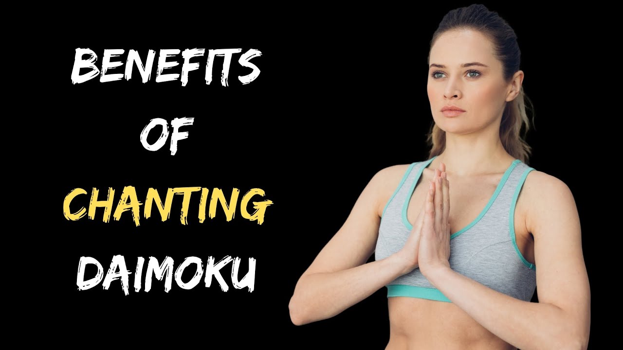 Benefits of Chanting Daimoku | Nichiren Buddhism - YouTube