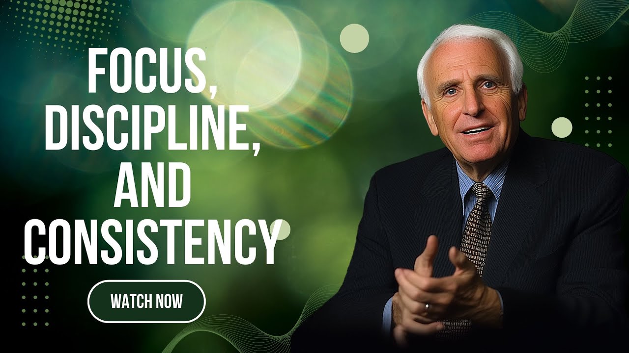 Focus, Discipline, and Consistency: Unlock the Secrets to Success and ...