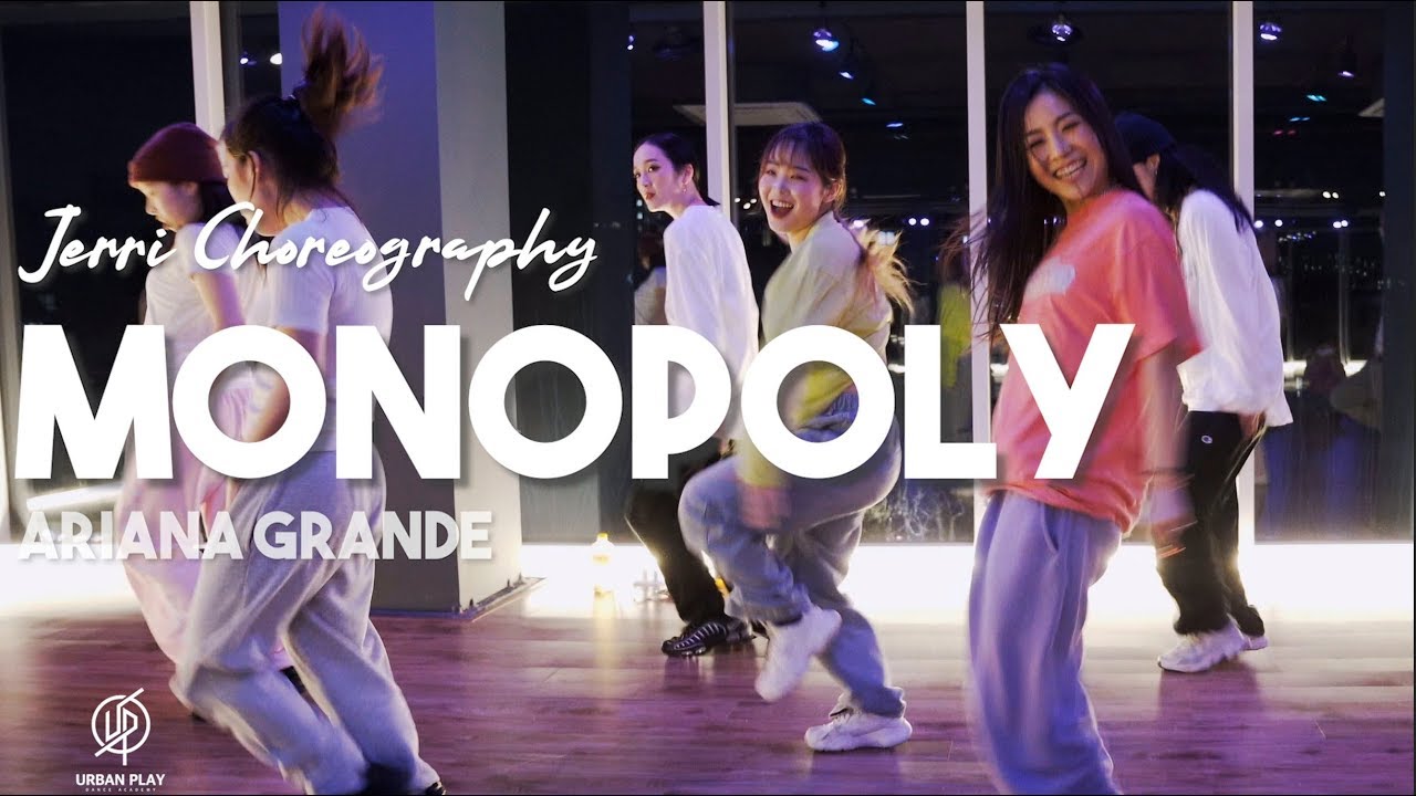 Monopoly - Ariana Grande / Jerri Choreography / Urban Play Dance ...