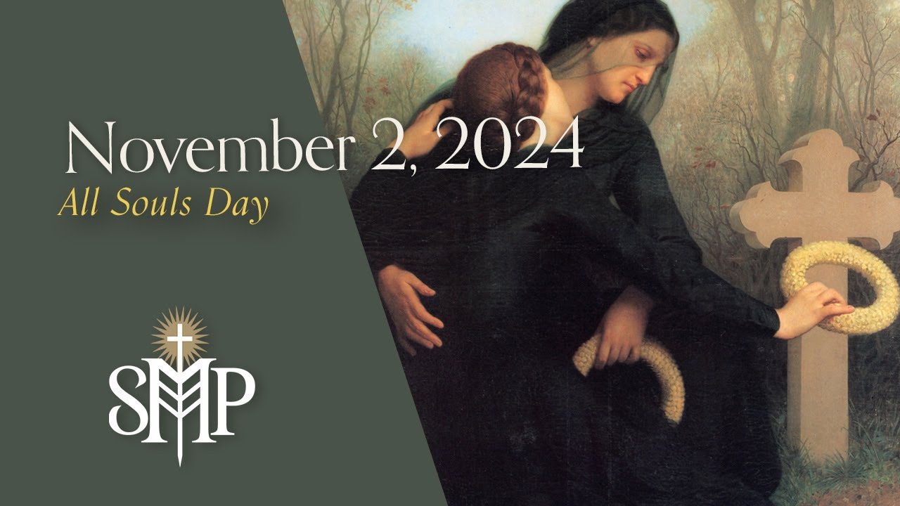 All Souls Day Mass, November 2, 2024 (5pm PT) - YouTube