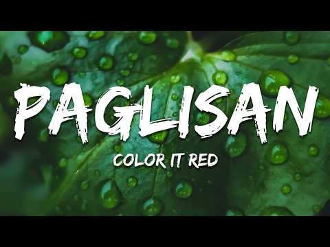 Color It Red - Paglisan (Lyrics)