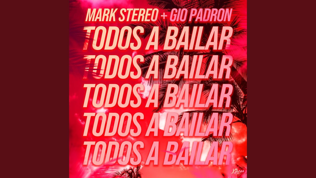 Todos A Bailar (Original Mix) - YouTube Music