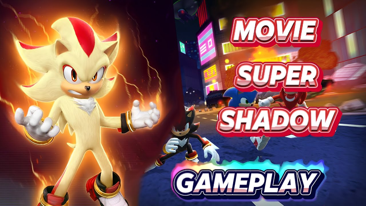 MOVIE SUPER SHADOW GAMEPLAY - Sonic Forces Speed Battle - YouTube