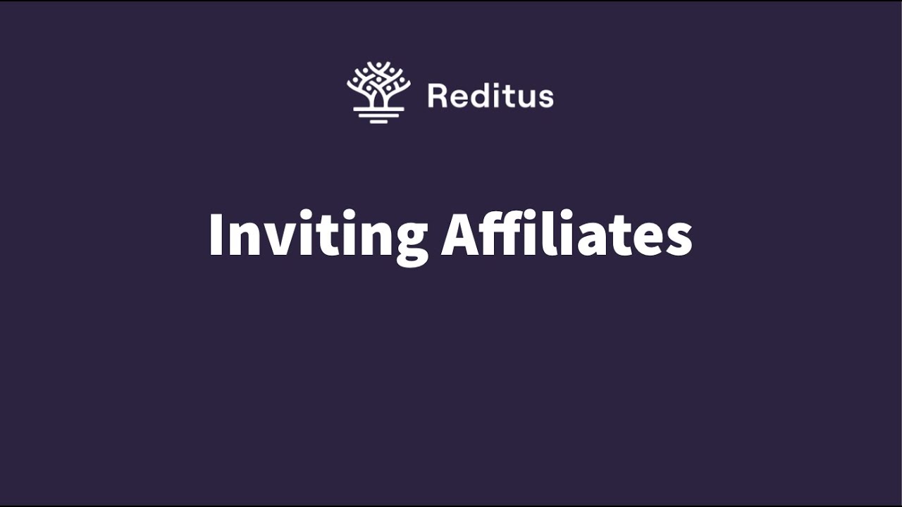 Inviting affiliates to your affiliate program (Reditus) - YouTube