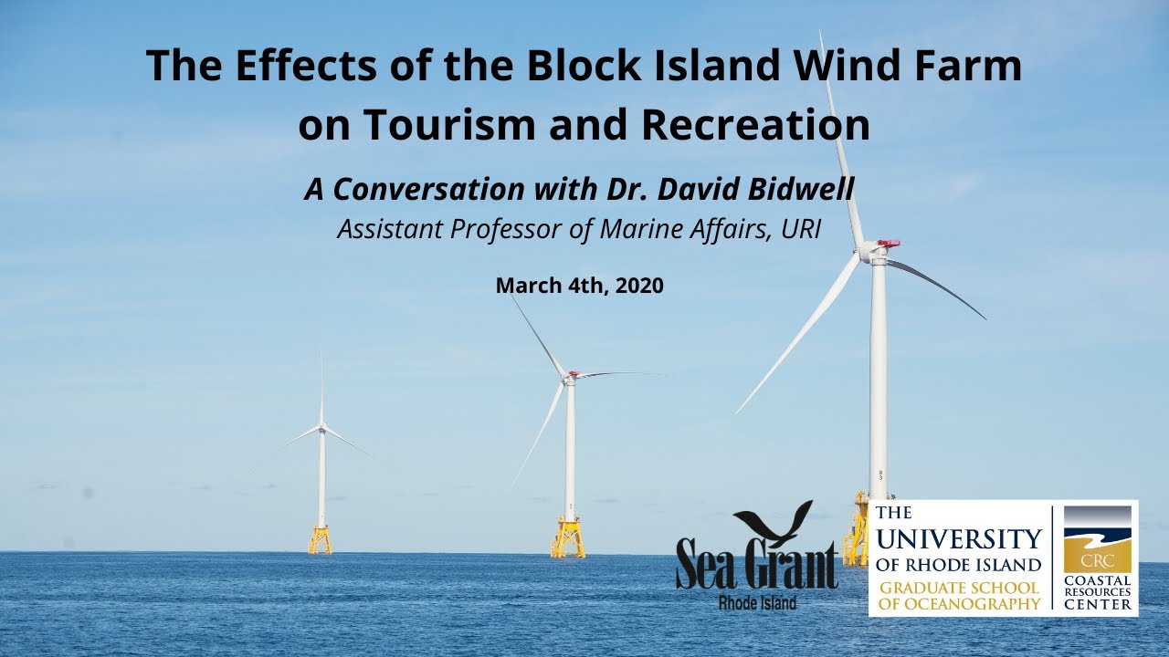 Ask the Experts: The Effects of the Block Island Wind Farm on Tourism ...