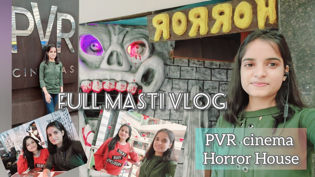 My first vlog || masti time vlogs || PVR Allahabad || movie || horror ...