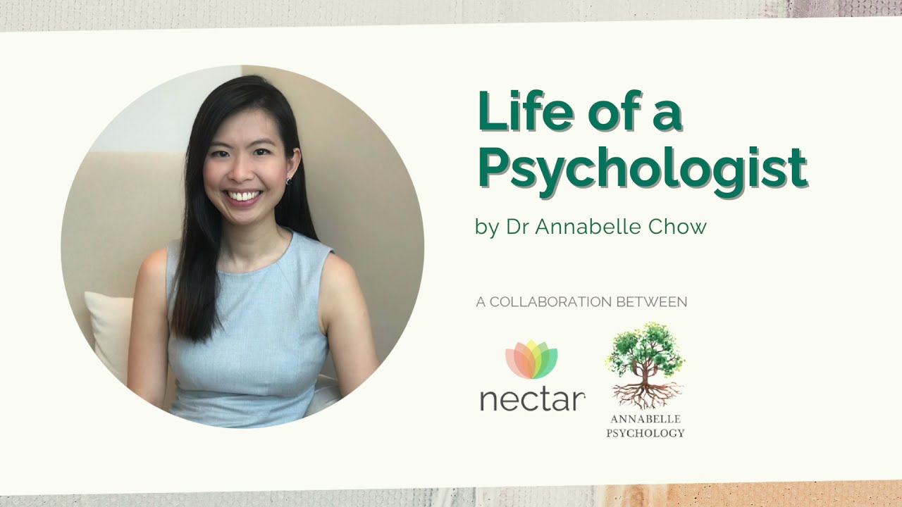 Life of a Psychologist by Dr Annabelle Chow - YouTube