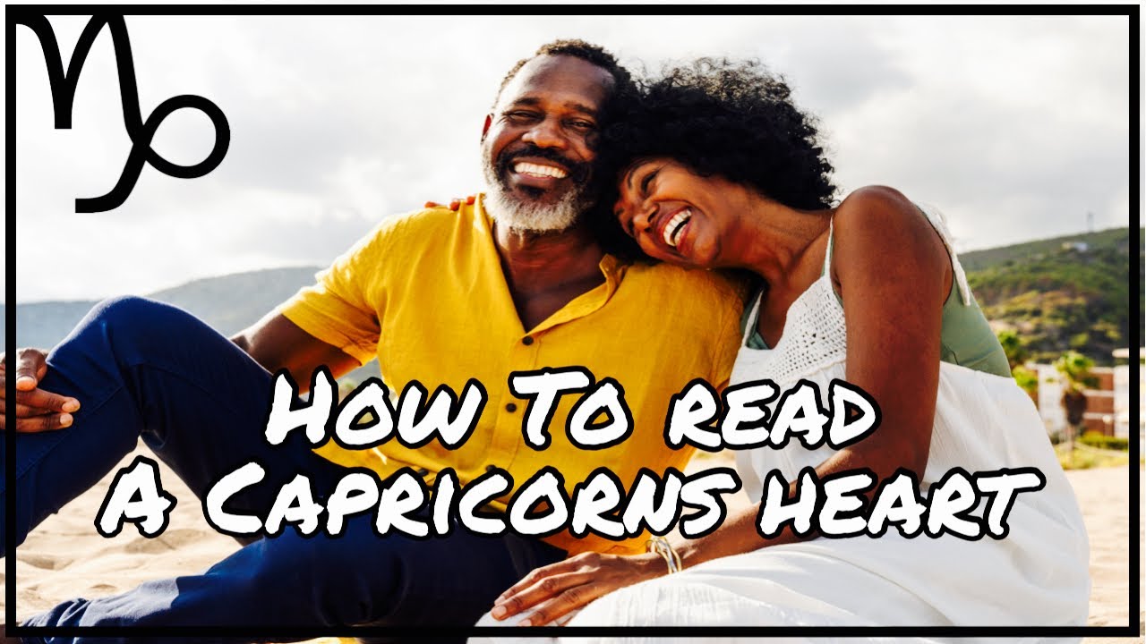 ♑️How To Read A Capricorns Heart (Signs They Are In Love With You ...