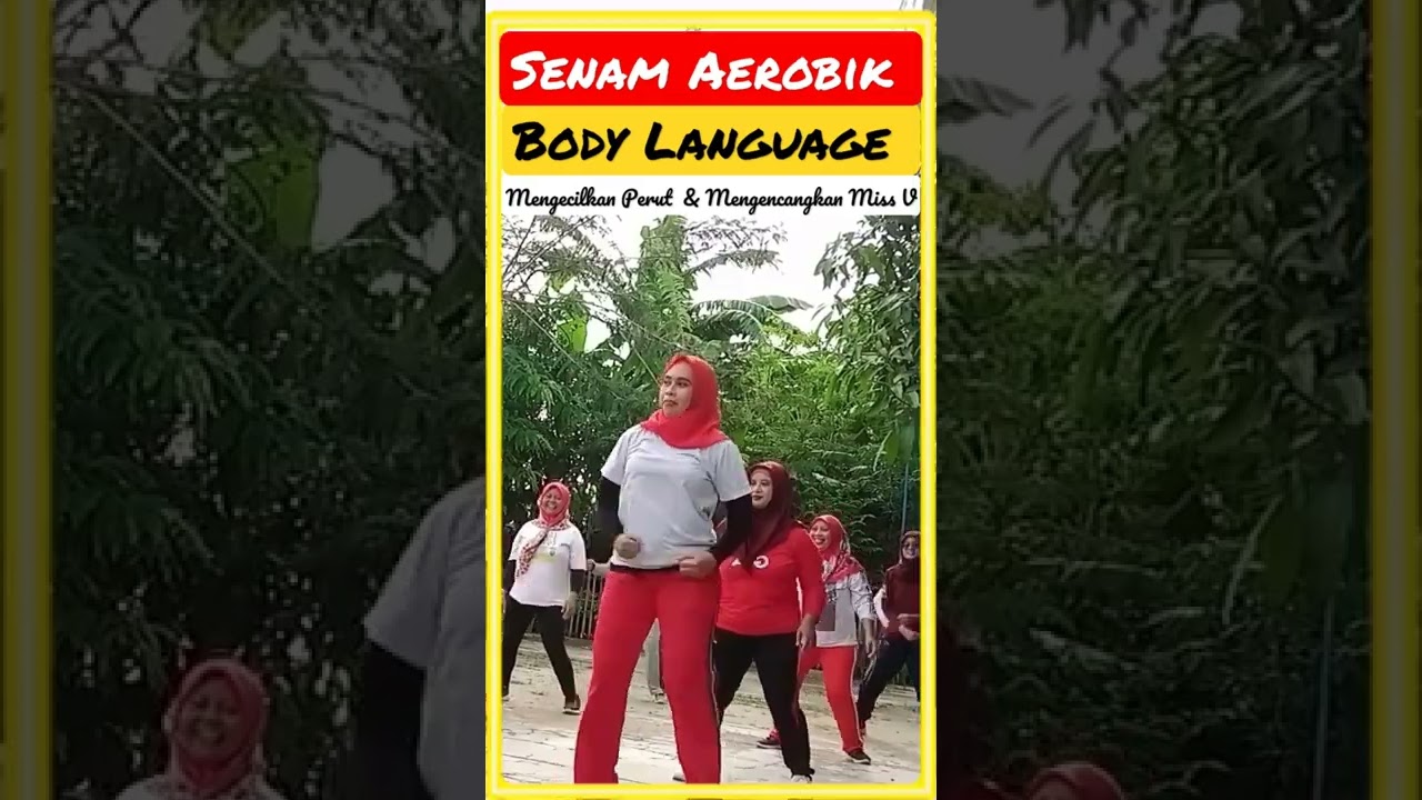 Senam Aerobik Body Language Mengecilkan Perut & Mengencangkan Miss V ...