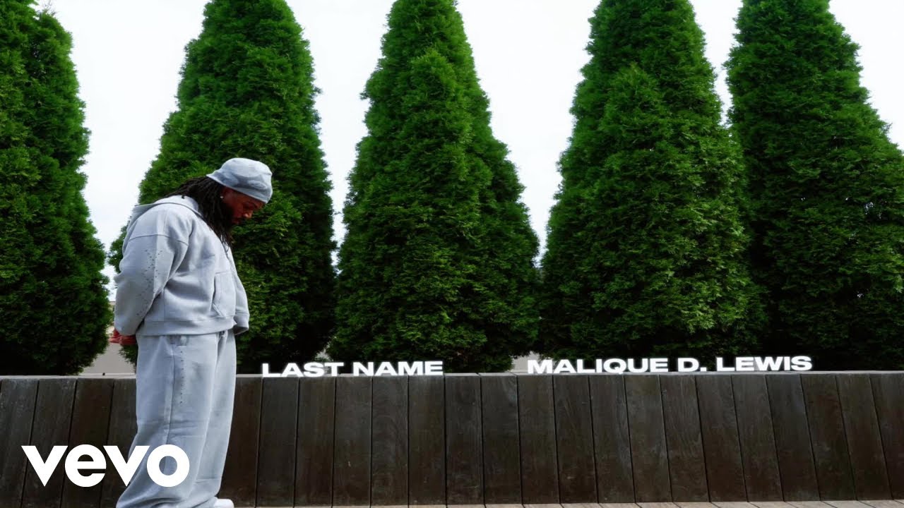 Malique D. Lewis - last name (Official Music Video) - YouTube