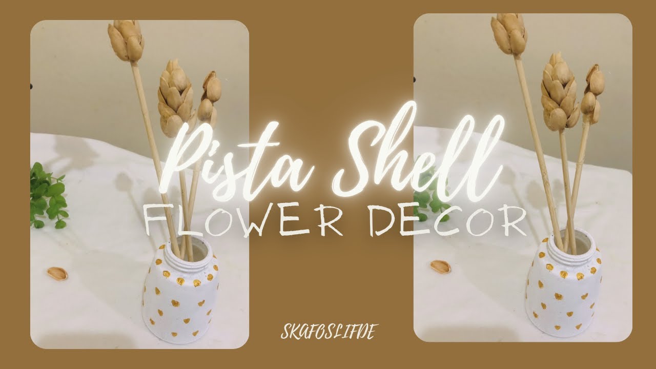 DIY- Pista Shell Flower !! | Any one can do easily😉💫 | Skafos Life ...