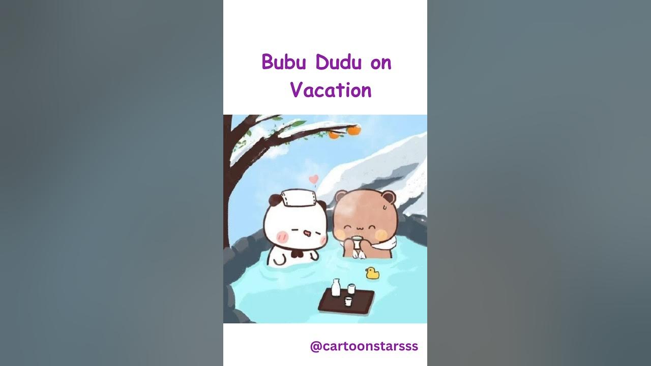 Bubu Dudu On Vacation | Bubu Dudu Cuties #shorts #bubududu #peachgoma #milkmocha #couple # ...