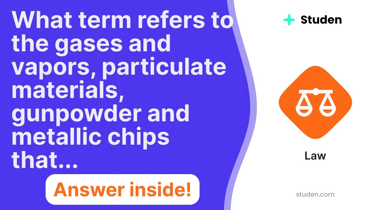 What Term Refers To The Gases And Vapors Particulate Materials What Term Refers To The Gases And Vapors Particulate Materials