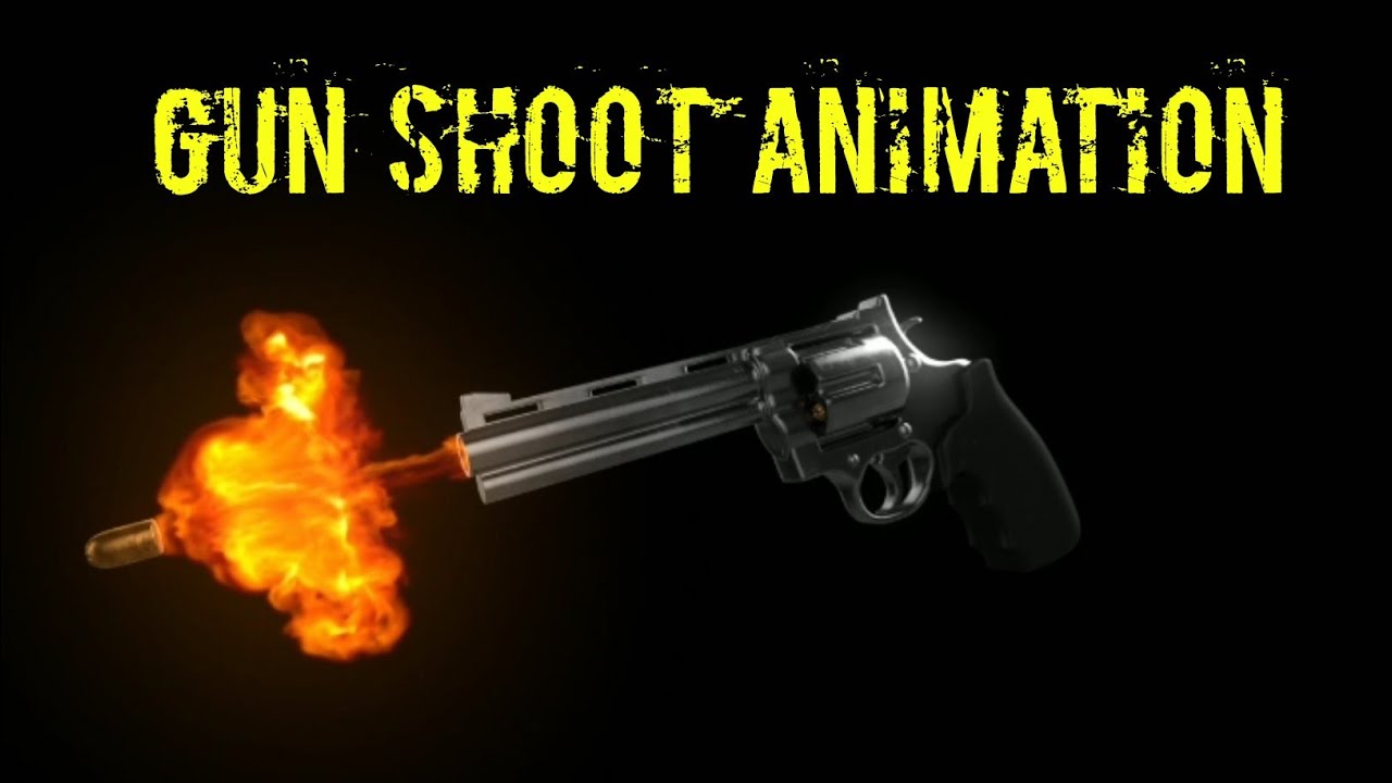 Best Cinematic Gun Shoot Effect Animation 🔥🔥 - YouTube