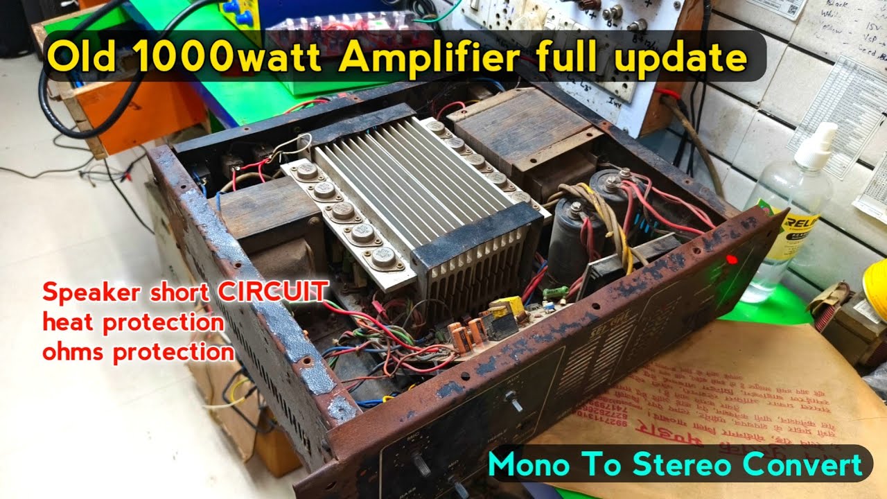 Old Amplifier Modifications and convert mono to Stereo | Amplifier ...