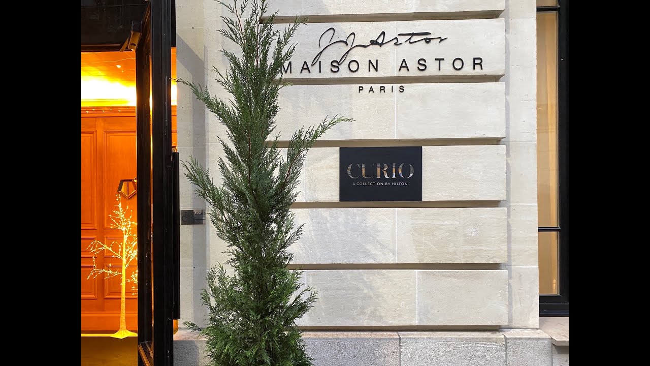 巴黎~入住希尔顿Curio精选系列酒店～Maison Astor Paris, Curio Collection By Hilton ...