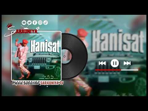 Auta Mg Boy - Hanisat - Latest Hausa Song Original Official Music 2024#
