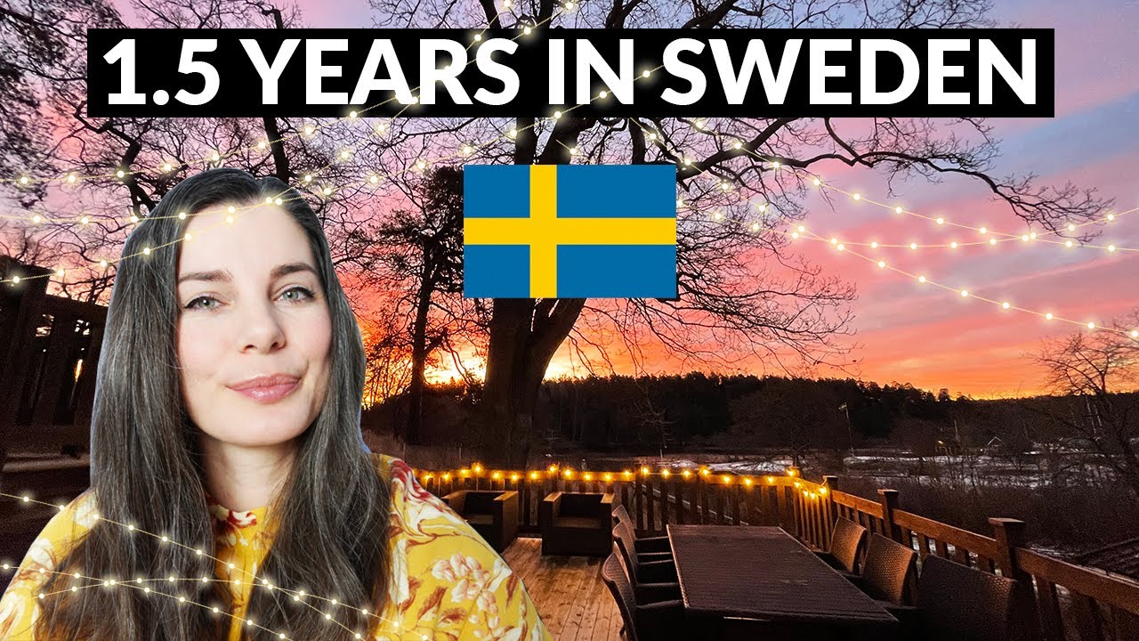 Living In Sweden For 1 1/2 Years | Life In Sweden - YouTube