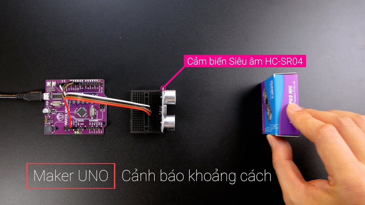 Cảnh báo Khoảng cách với Maker UNO và Cảm biến Siêu âm HC-SR04 (Arduino ...