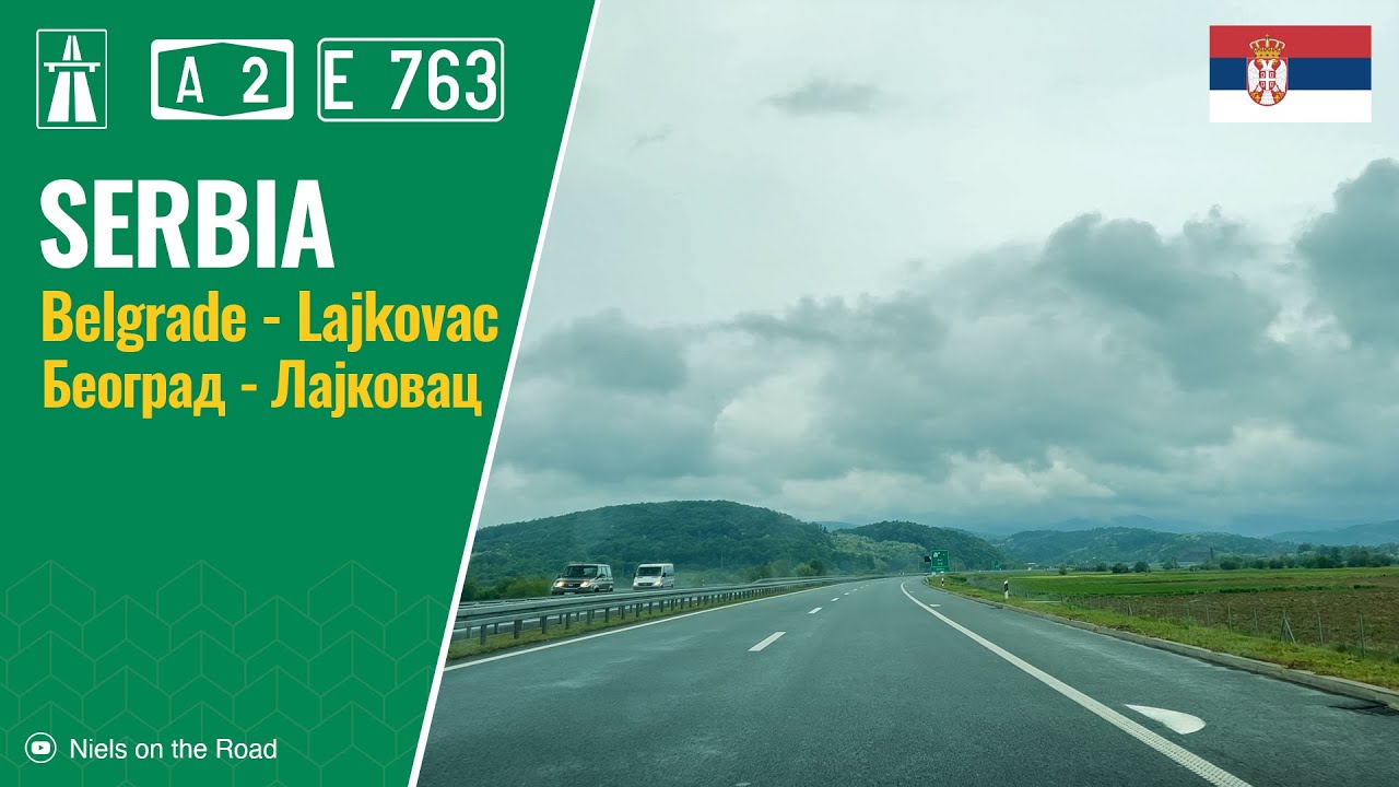 Driving in Serbia: Autoput A2 E763 Milos the Great from Belgrade to ...