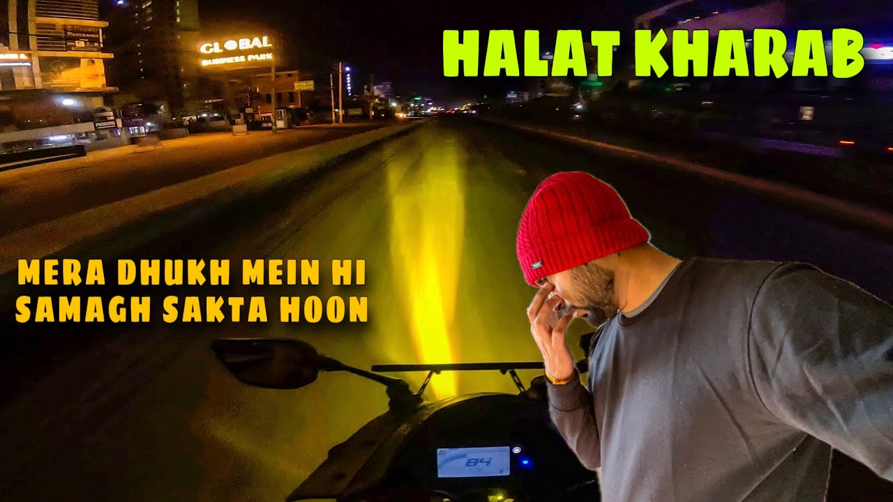 Halat kharab | Mera Dhukh mein hi samgh skta hoon | Daily Vlog - YouTube