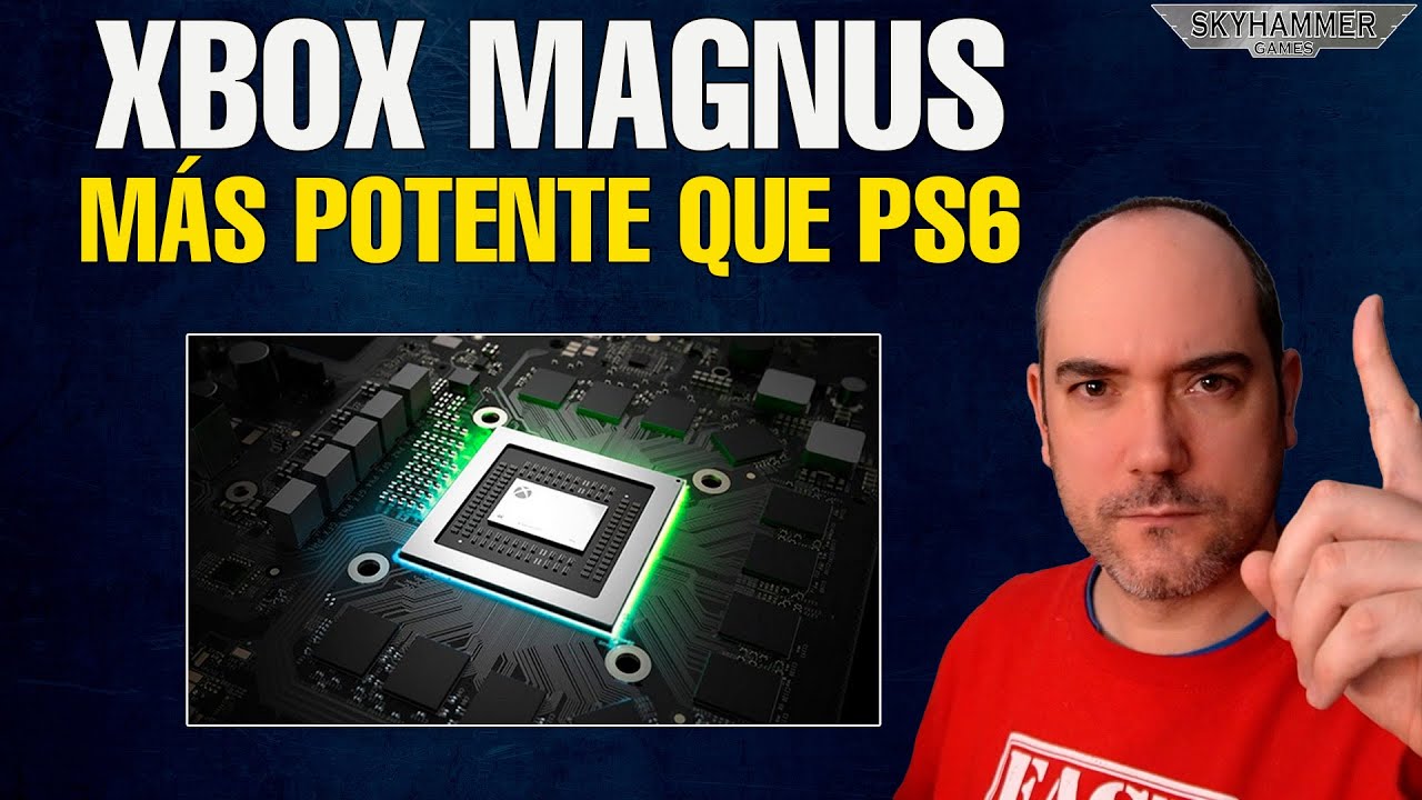 💥¡FILTRACIÓN MASIVA! XBOX MAGNUS SERÁ UNA BESTIA MUCHO MÁS POTENTE QUE ...
