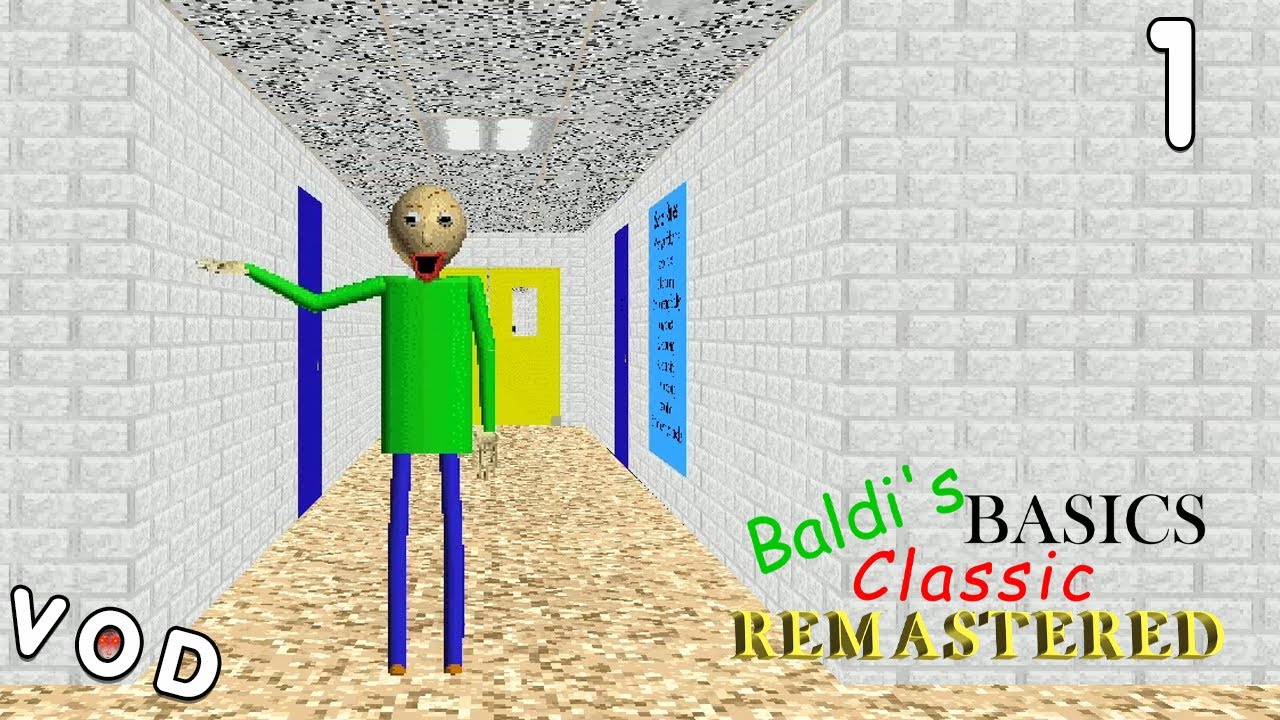 Playing Baldi's Basics to get better at Pressure | Baldi's Basics Classic REMASTERED - VOD (1 ...