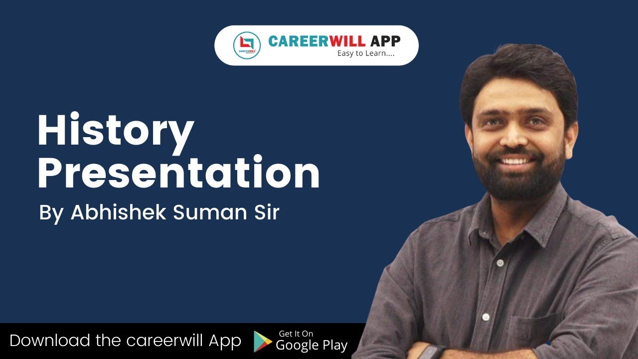 Abhishek Suman Sir | History | Presentation| #careerwill_app - YouTube