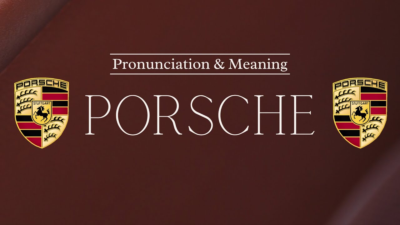 How to Pronounce: Porsche | Pronunciation & Meaning (British English ...