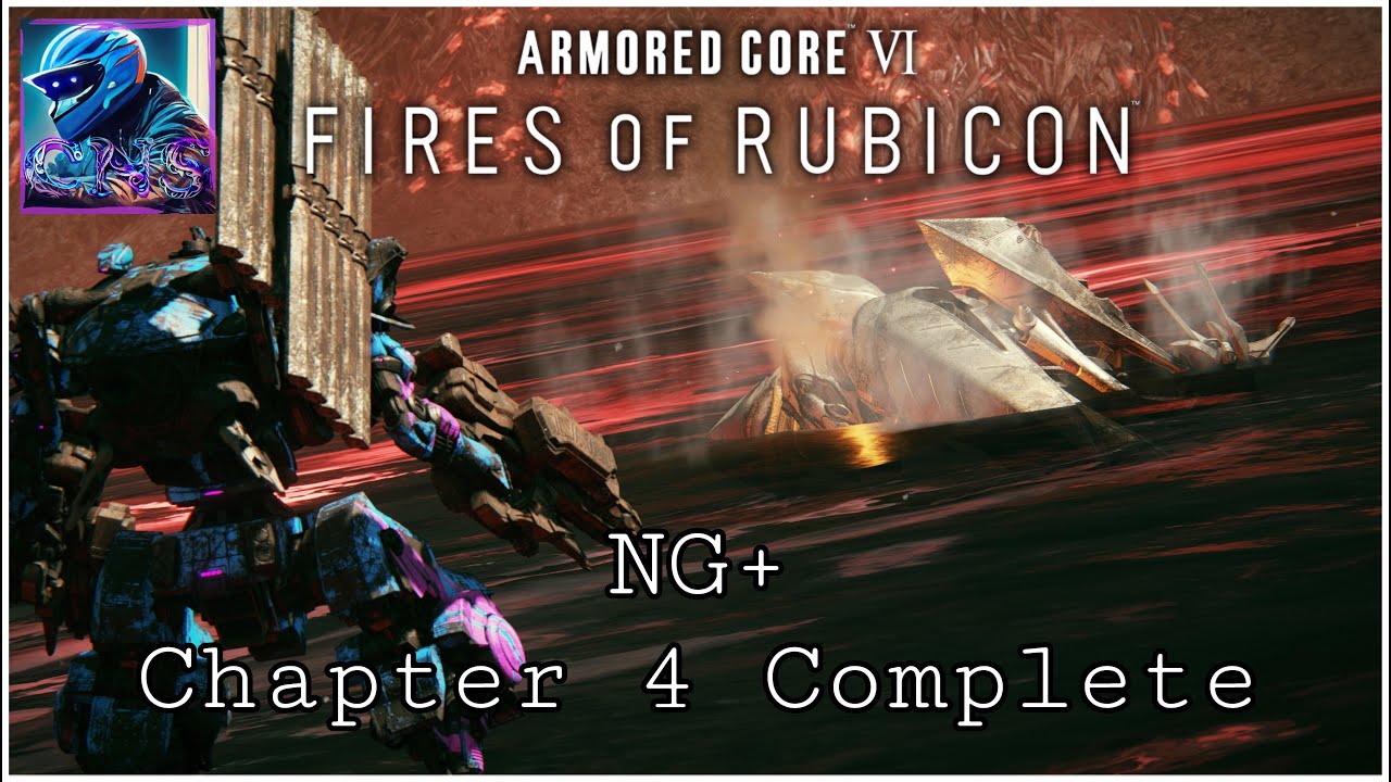 Armored Core 6 NG+: Chapter 4 Complete Playthrough (Liberator of ...