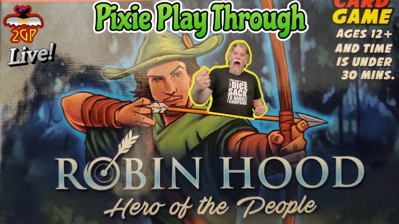 Pixie Play Through 6/25/23 - Robin Hood: Hero of the People - YouTube