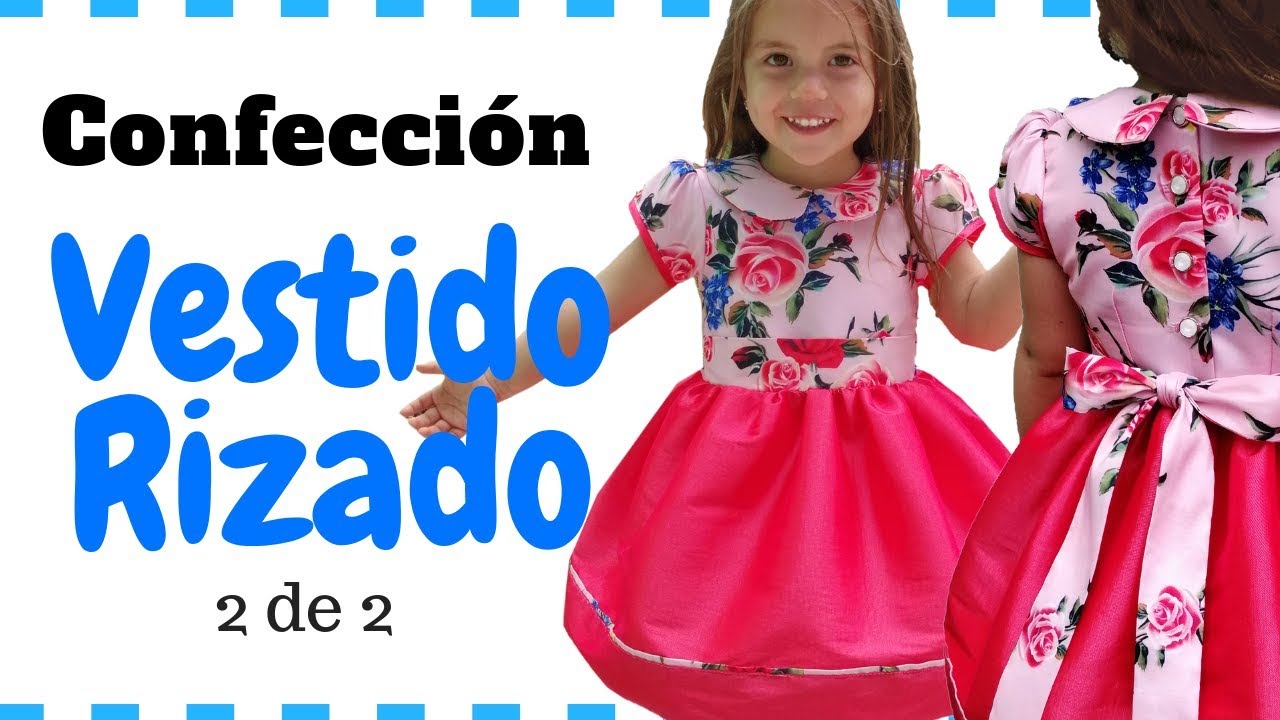Confección De Vestido 2 De 2 Youtube