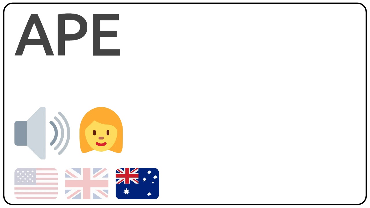 How to pronounce APE in english? - YouTube