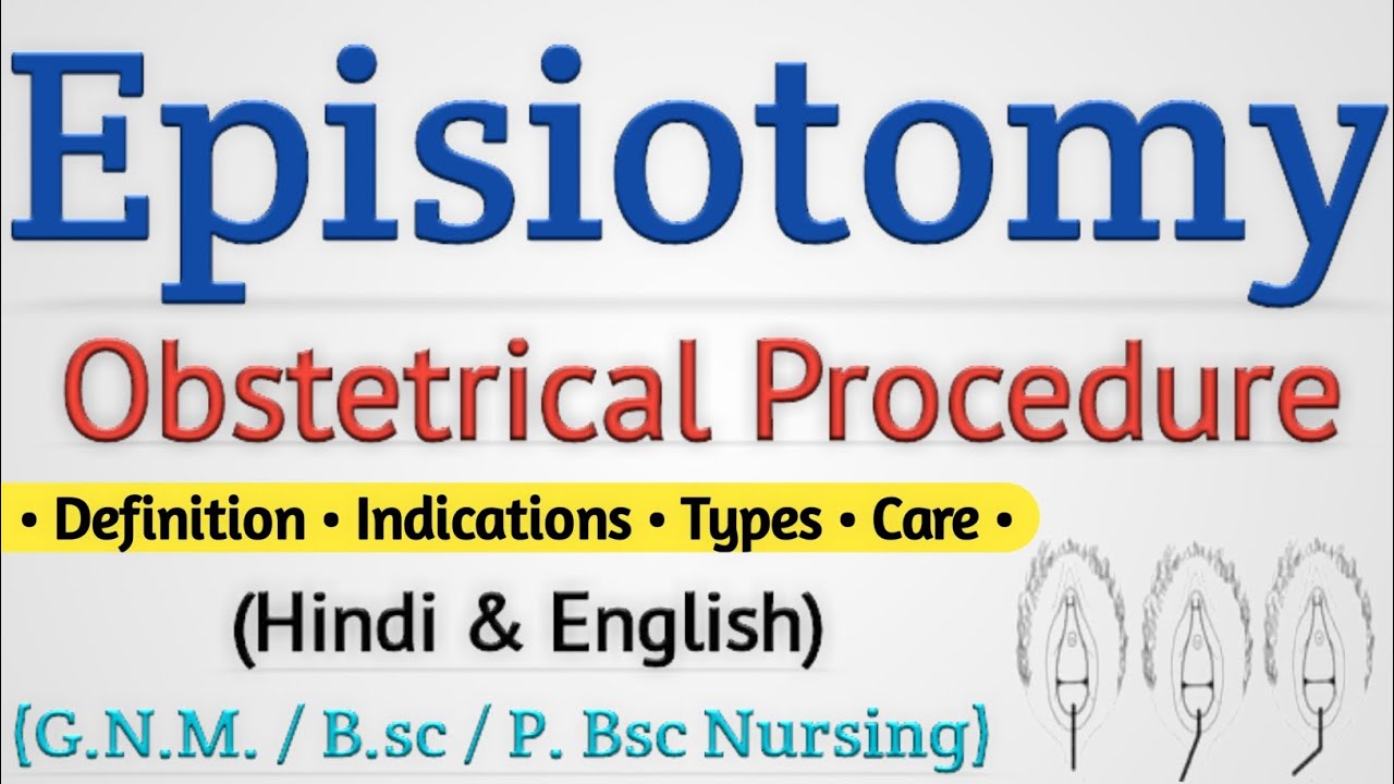 Episiotomy // Episiotomy notes in hindi // Episiotomy lecture in hindi ...